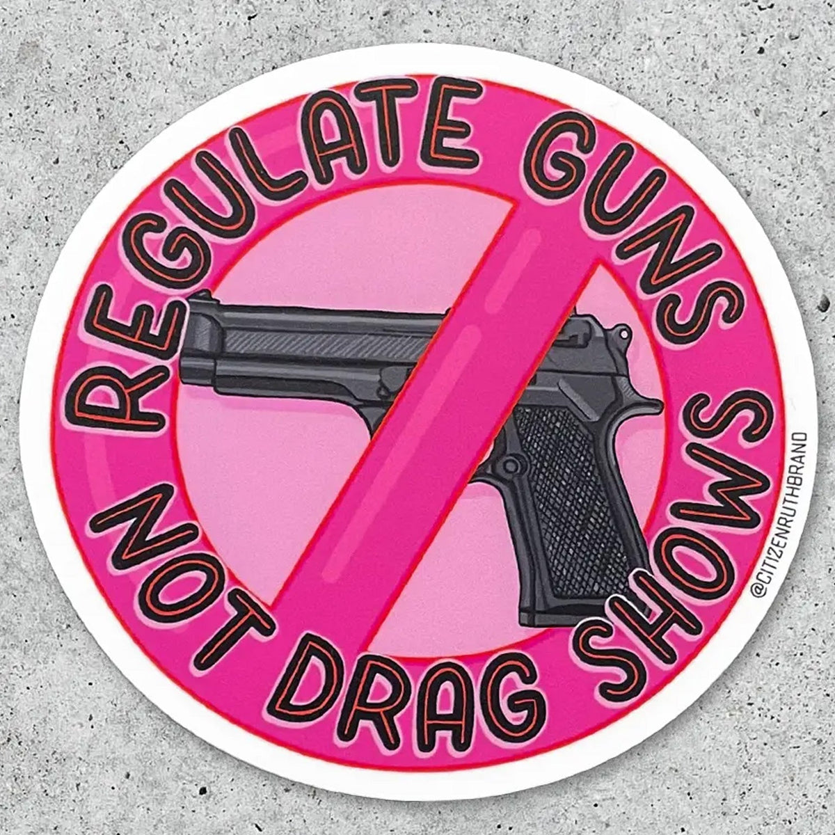 Regulate Guns Not Drag Vinyl Sticker – Jenni Bick Custom Journals